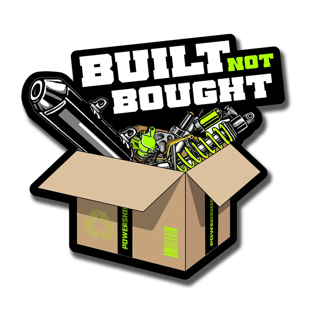 BUILT NOT BOUGHT | STICKER – Garage0eight